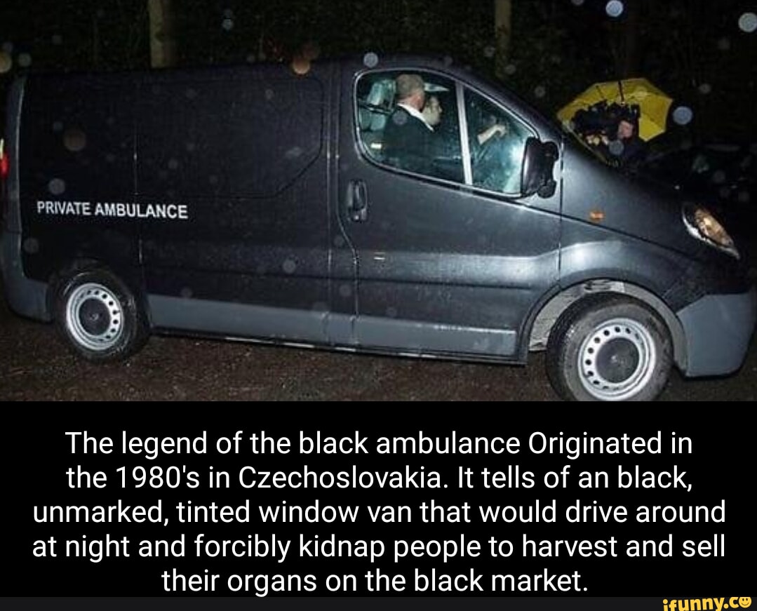 PRIVATE AMBULANCE The legend of the black ambulance Originated in the ...