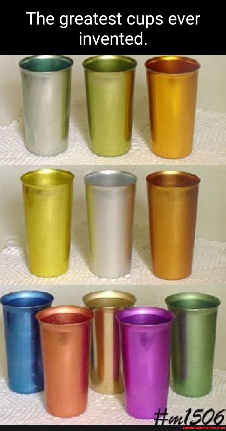 The greatest cups ever invented. - America’s best pics and videos