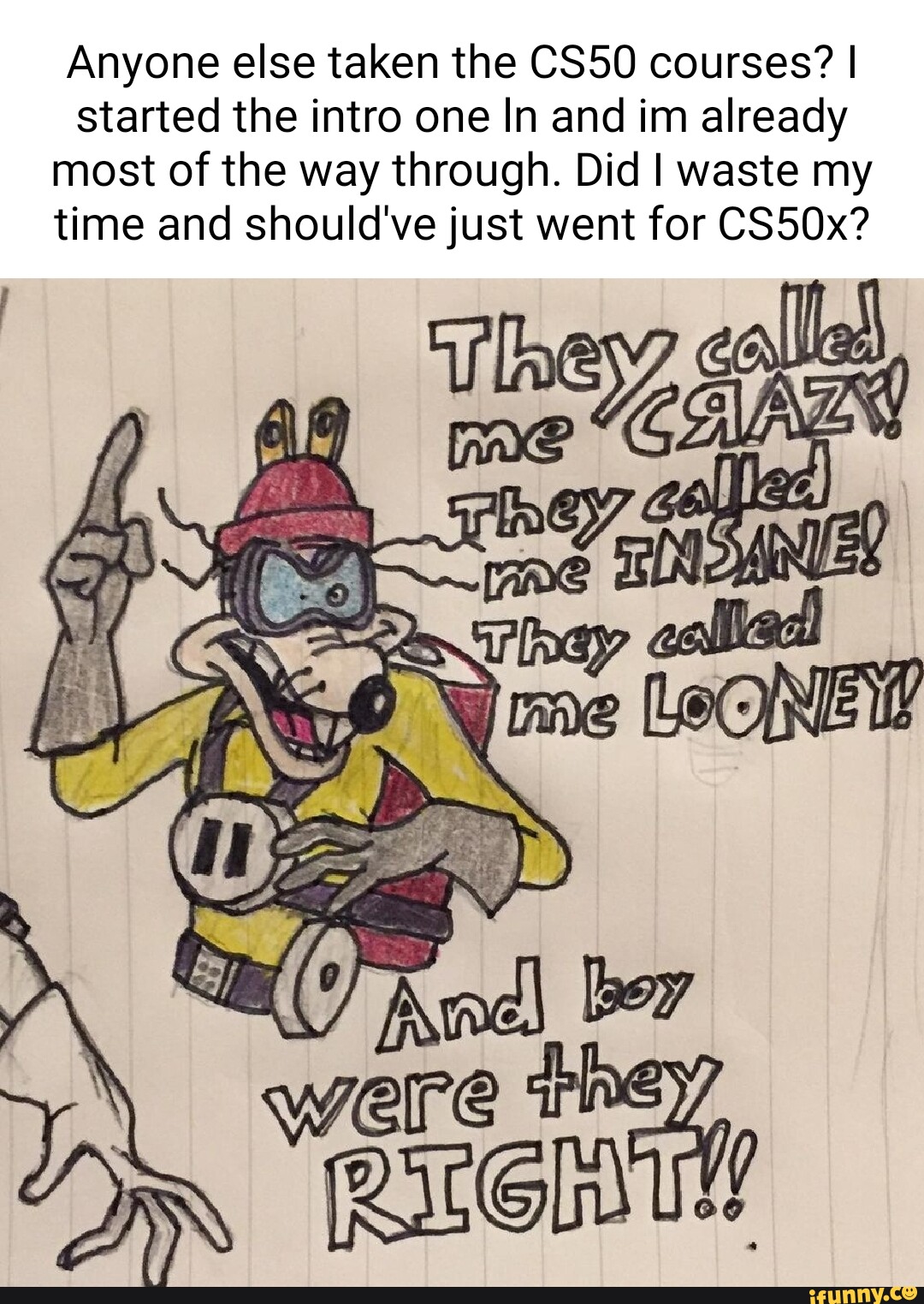 Anyone else taken the CS50 courses? I started the intro one In and im ...