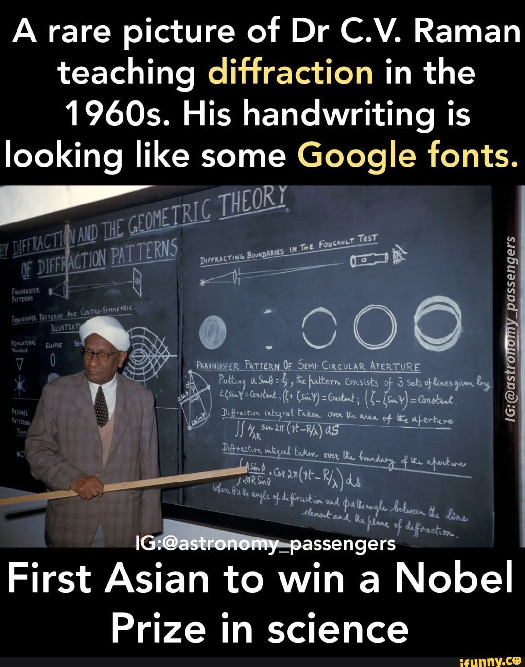 A rare picture of Dr C.V. Raman teaching diffraction in the 1960s. His ...