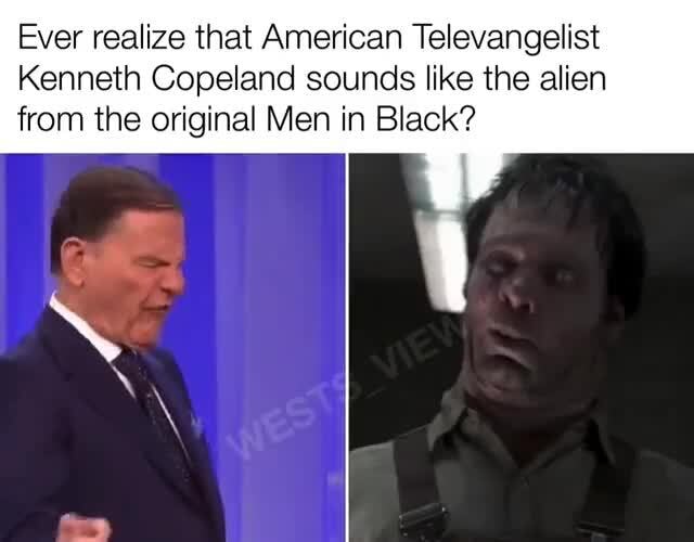 Ever realize that American Televangelist Kenneth Copeland sounds like ...