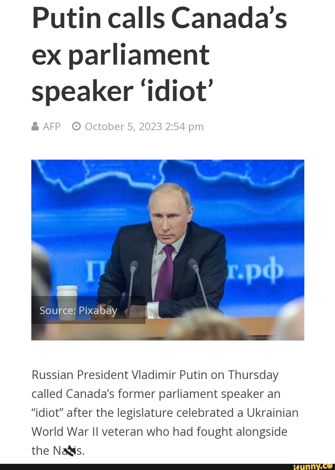 Putin calls Canada's ex parliament speaker 'idiot' & AFP October 5 ...