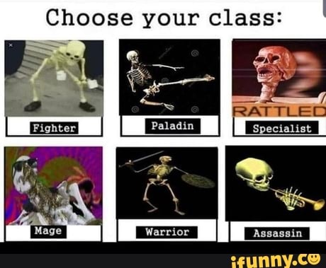 Choose your class: - iFunny