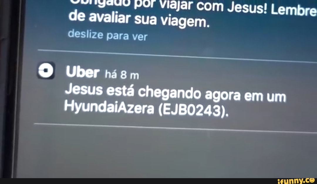 Do no "ajar com Jesus! Lembre de avaliar sua viagem. deslize para ver O ...