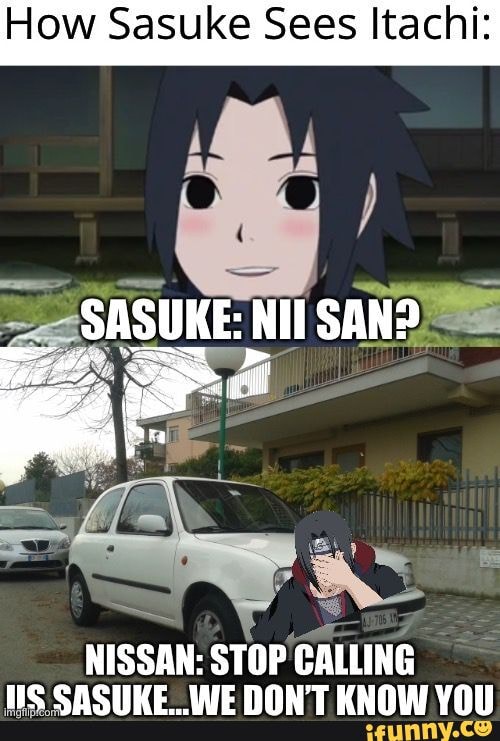 Sasuke’s Nissan Part 1 - How Sasuke Sees Itachi: ag SASUKE: NIl SAN ...