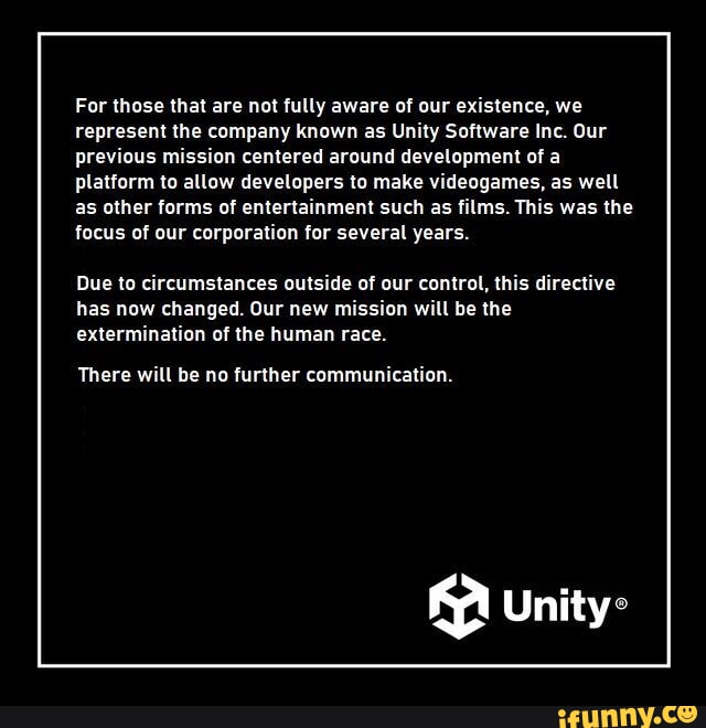 Unity Rule - For those that are not fully aware of our existence, we ...
