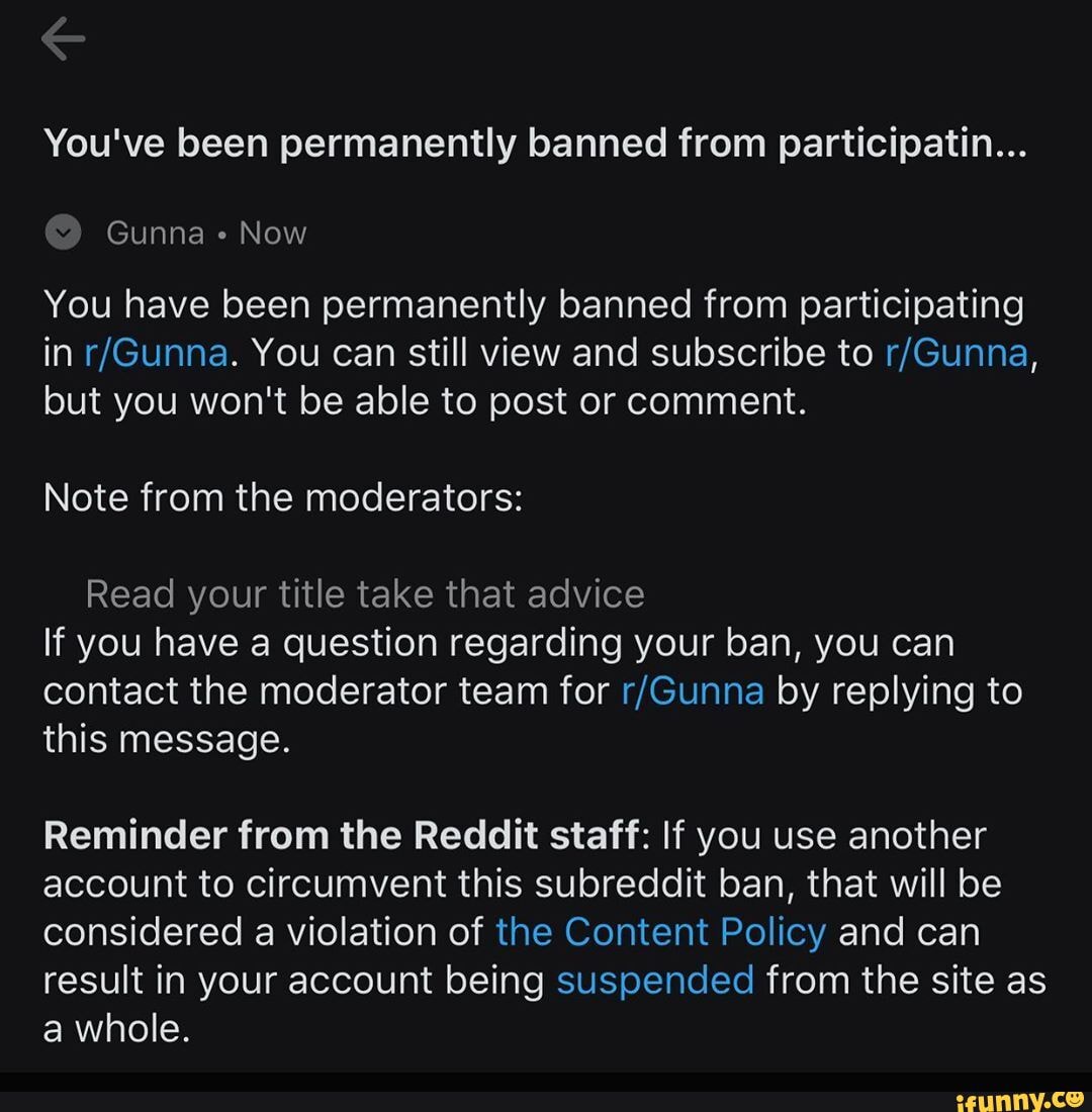 You've been permanently banned from participatin... You have been ...