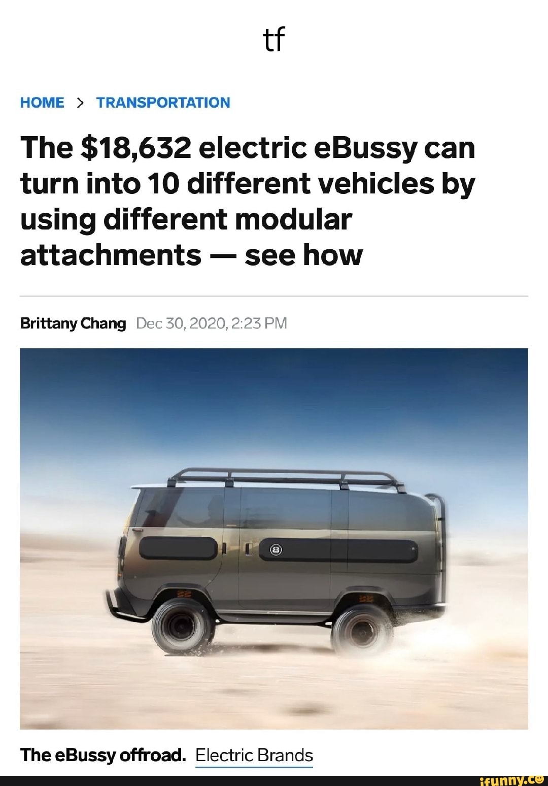 Tf HOME > TRANSPORTATION The $18,632 electric eBussy can turn into 10 ...