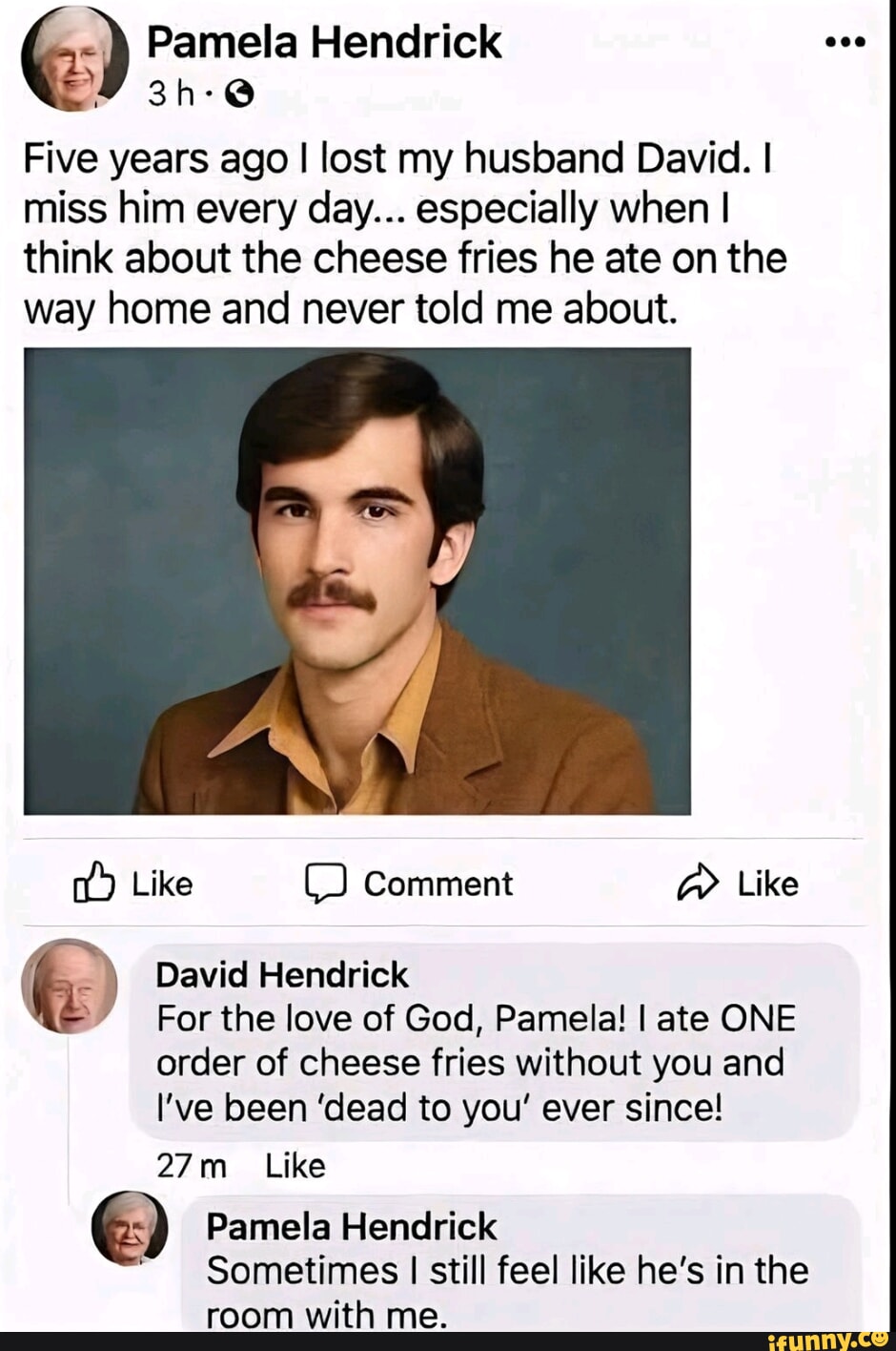 Pamela Hendrick Five years ago I lost my husband David. I miss him ...