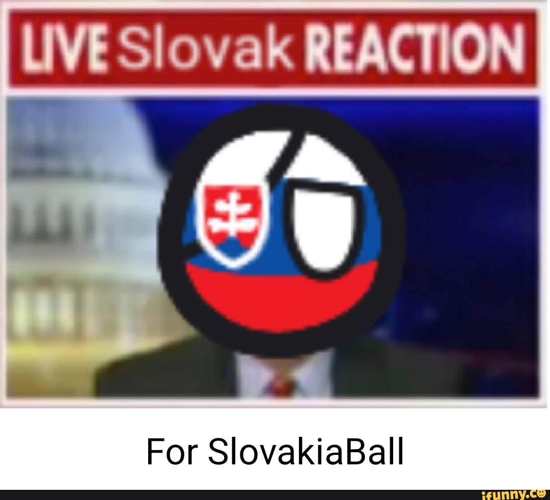 Slovakiaball memes. Best Collection of funny Slovakiaball pictures on ...