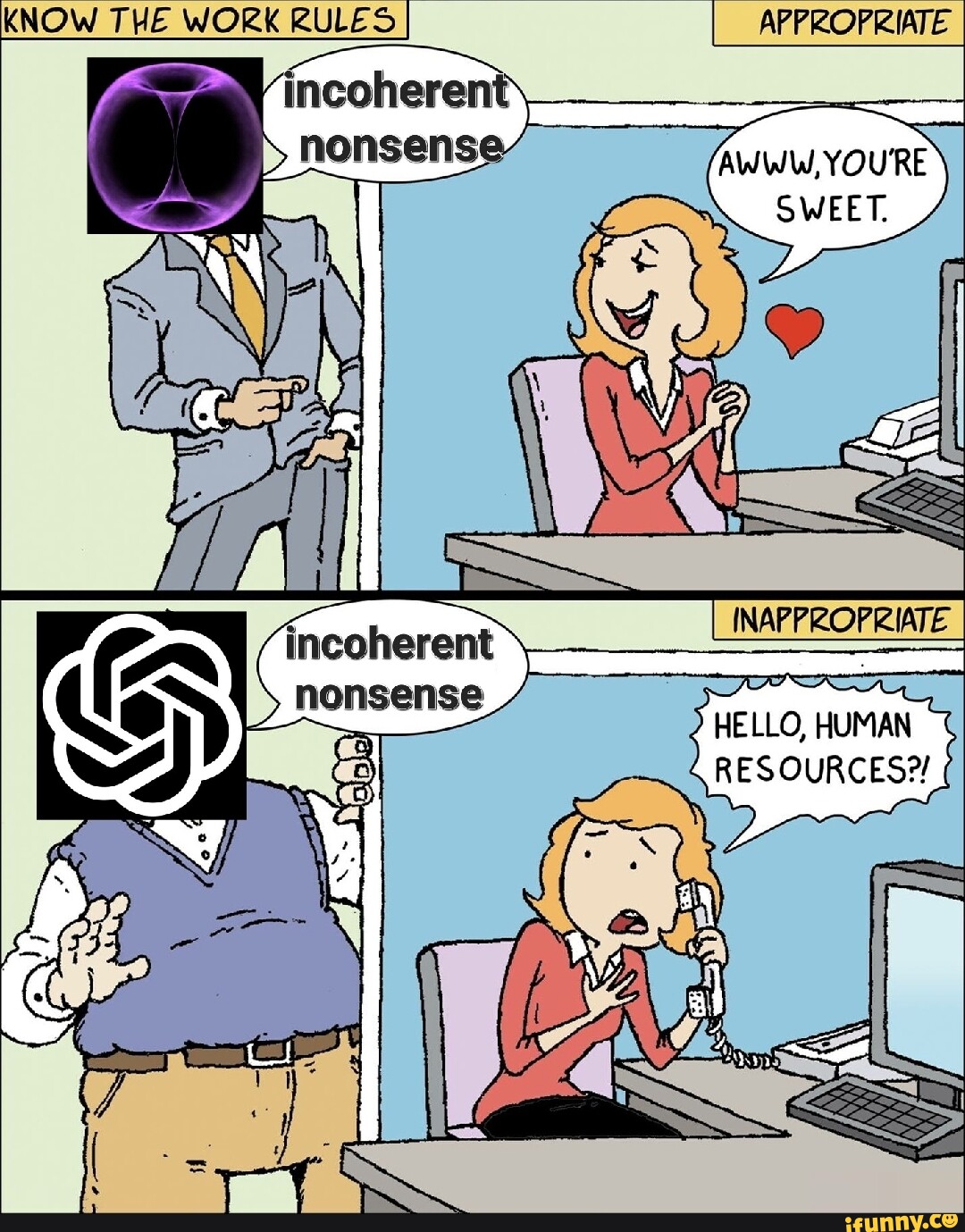 KNOW THE WORK RULES I APPROPRIATE incoherent nonsense SWEET, incoherent ...