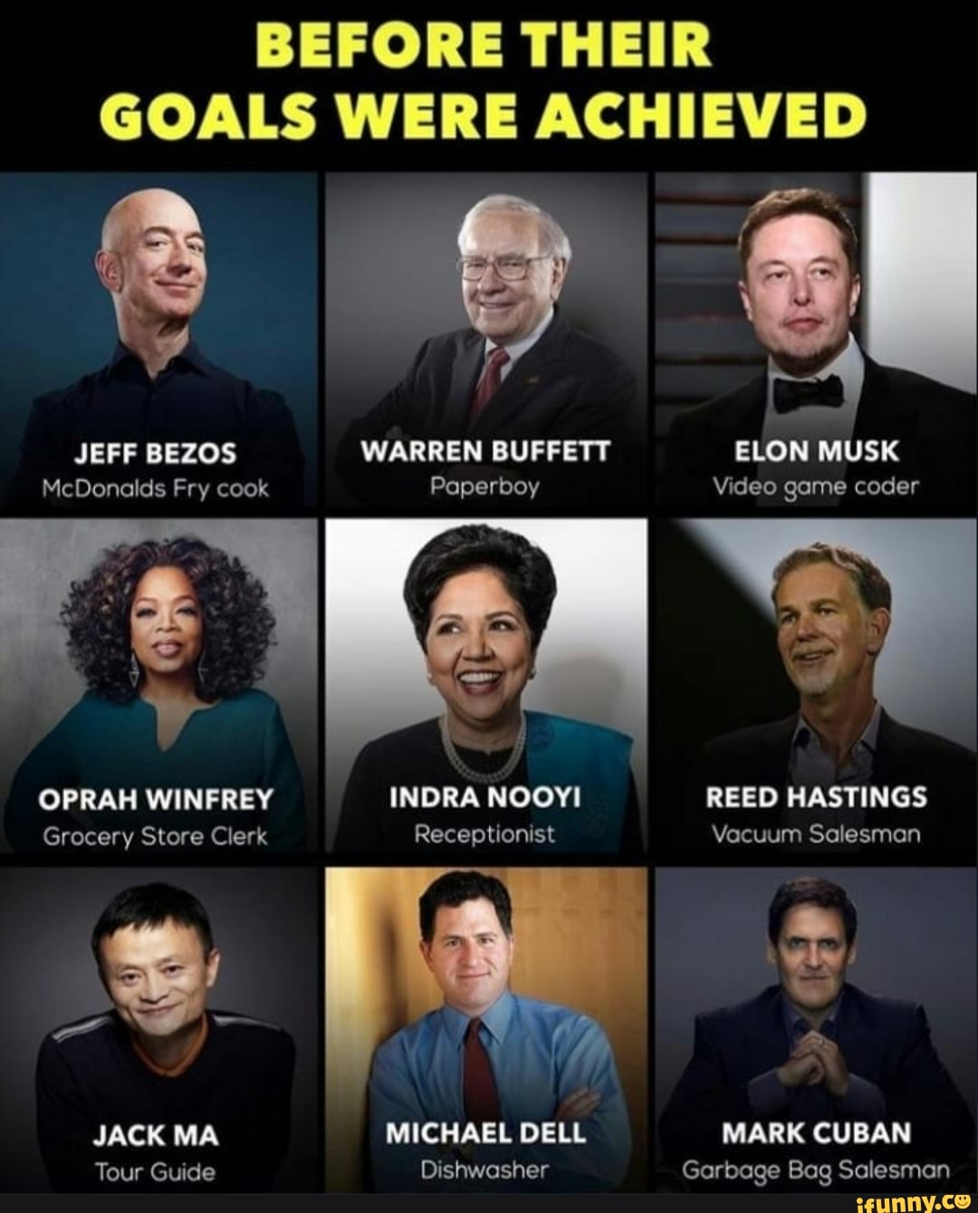 BEFORE THEIR GOALS WERE ACHIEVED JEFF BEZOS WARREN BUFFETT ELON MUSK ...