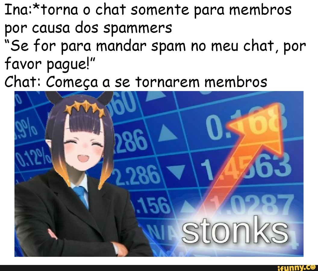 Estrategia - o chat somente para membros por causa dos spammers "Se for ...