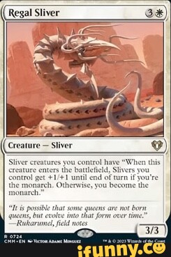 Regal Sliver Creature Sliver Sliver ereatures you control have "When ...