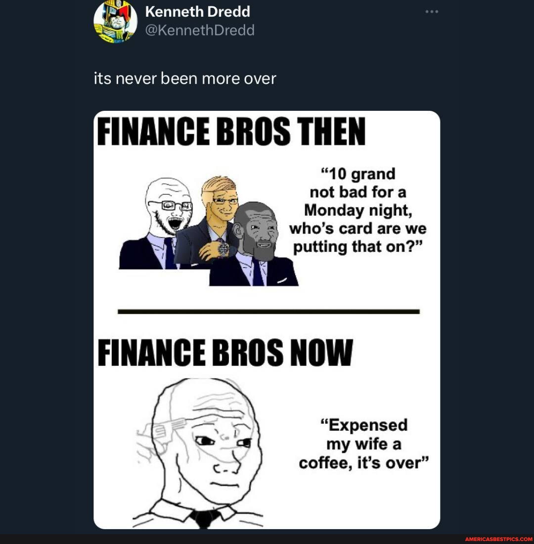 (X @KennethDredd) #finance #financebro #meme - é Kenneth Dredd ...