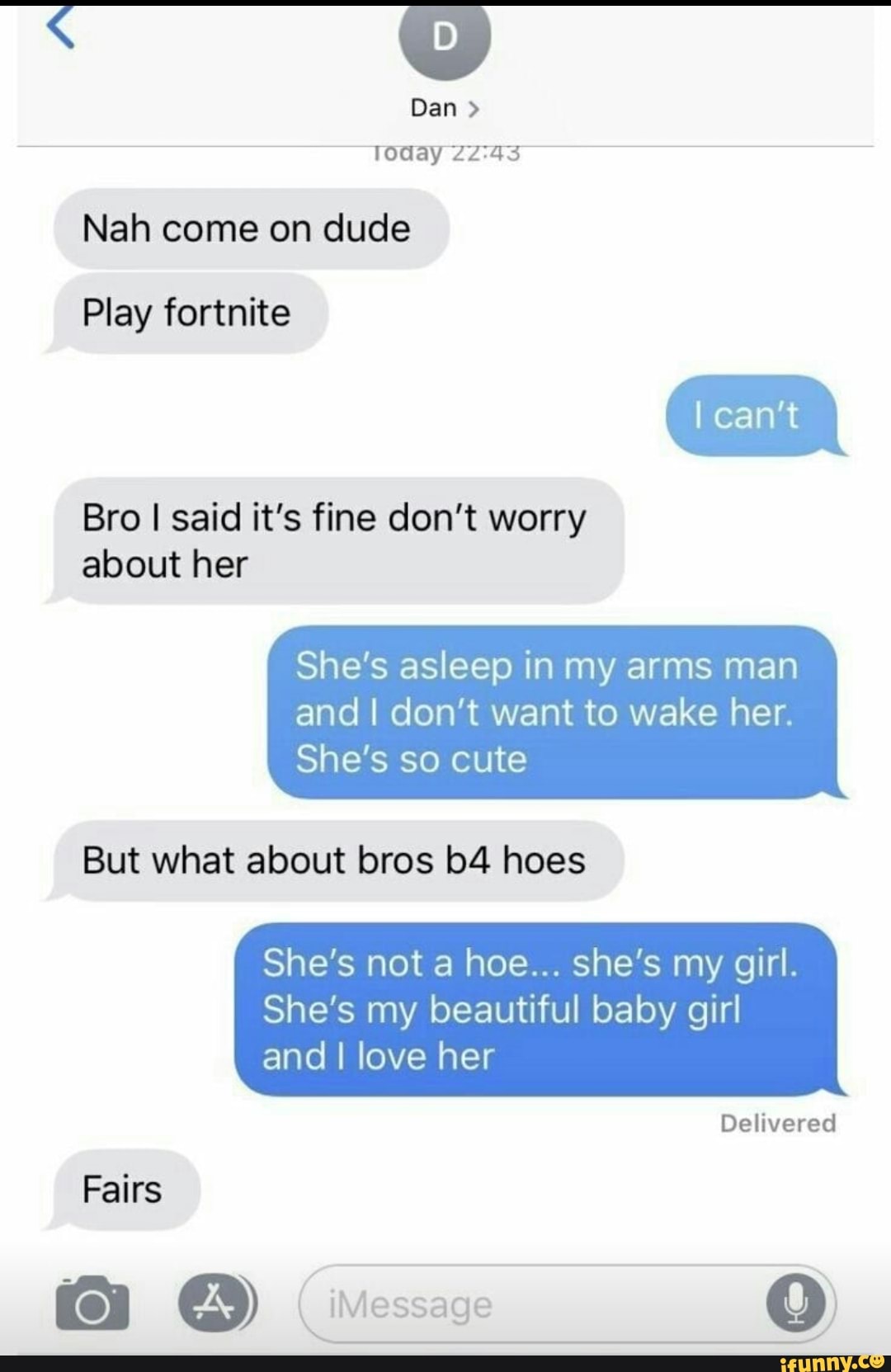 ET nn Bro I said it's fine don't worry about her She's asleep in my ...