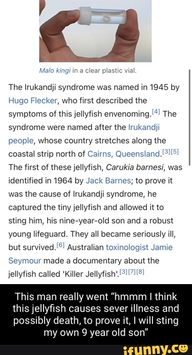 Malo king in a clear plastic vial. The Irukandji syndrome was named in ...