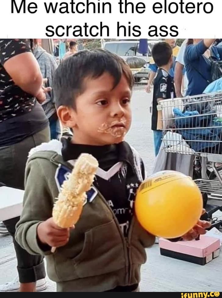 Elotero memes. Best Collection of funny Elotero pictures on iFunny