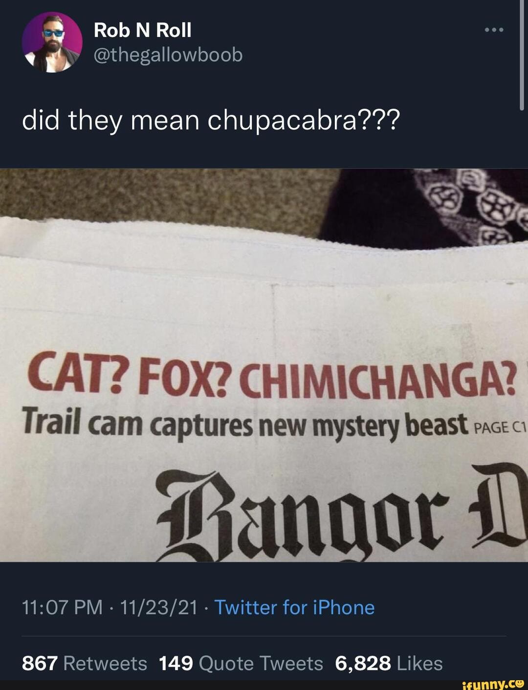 Rob Roll @thegallowboob did they mean chupacabra??? CAT? FOX ...