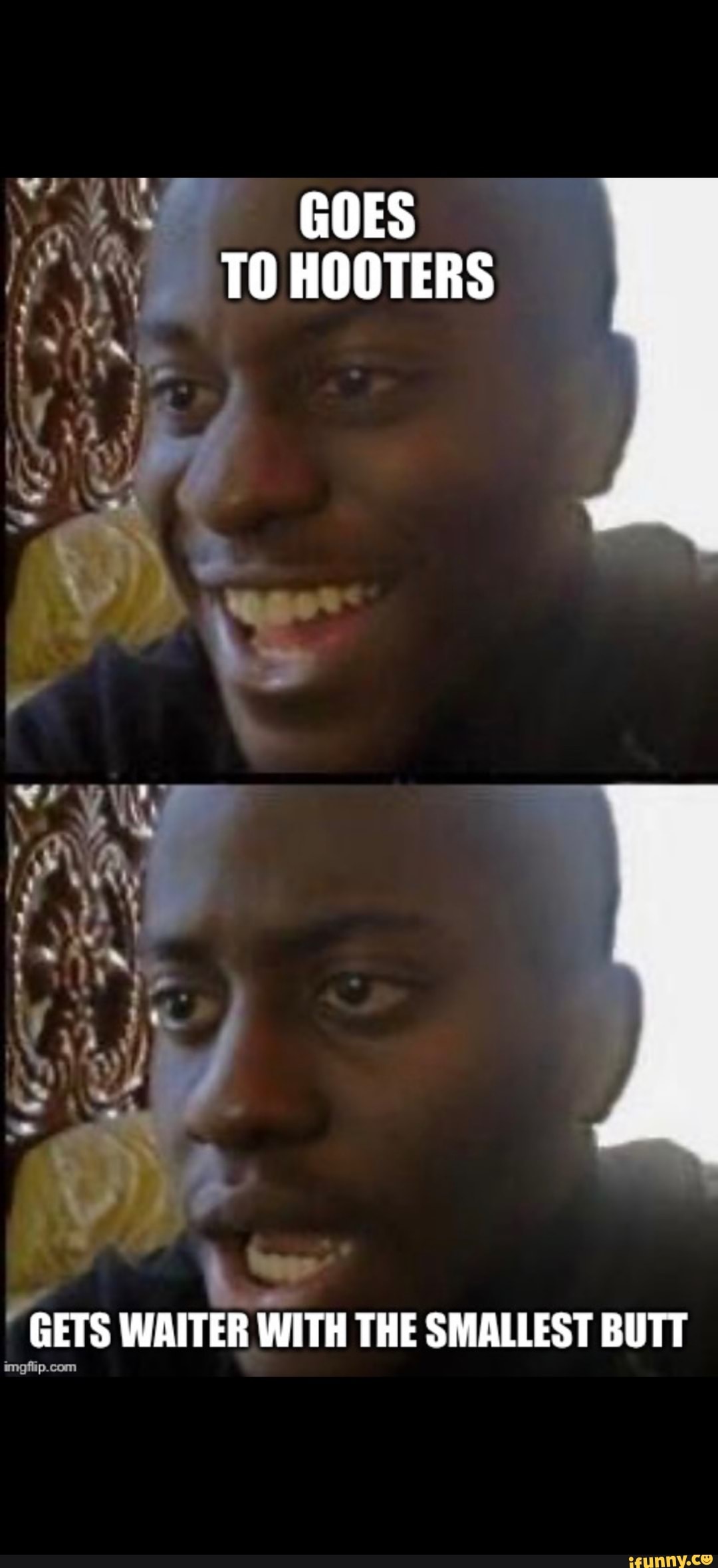 SMALLEST BUTT imgflip.com VA GOES ¿0 TO HOOTERS Ñ "GETS WAITER WITH THE ...