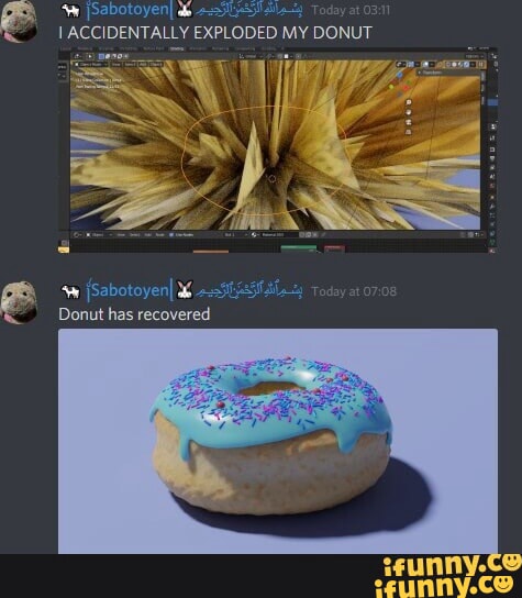 'Ww ISabotoyenI & _ACCIDENTALLY EXPLODED MY DONUT fSabotoyenI Donut has ...