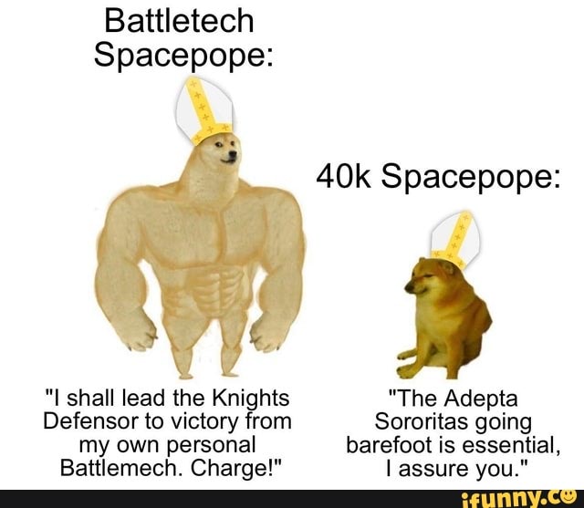 Sororitas memes. Best Collection of funny Sororitas pictures on iFunny