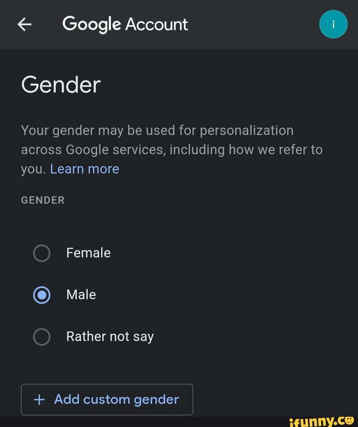 Google Account Gender Your gender may be used for personalization ...