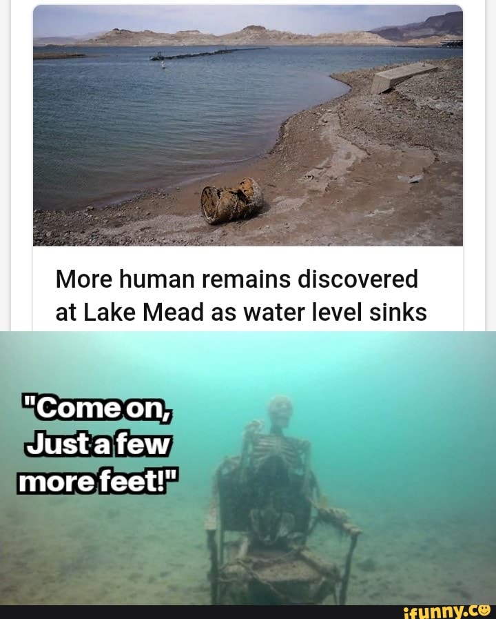 More human remains discovered at Lake Mead as water level sinks "Come ...