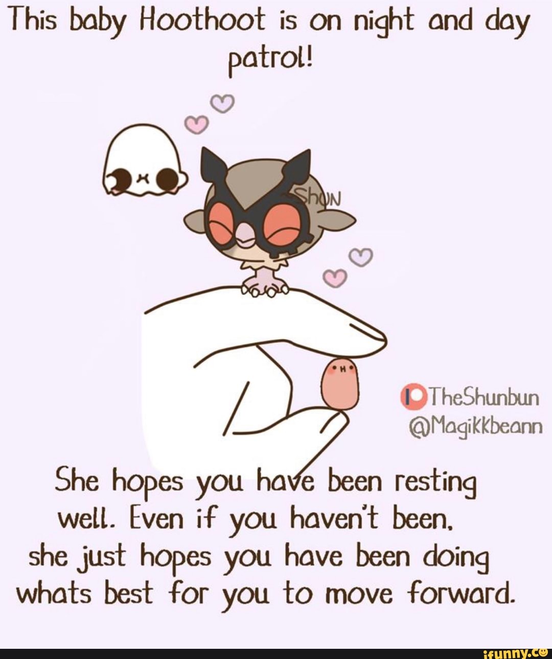 This baby Hoothoot is on night and day Patrol! She hºpes you ha e been ...