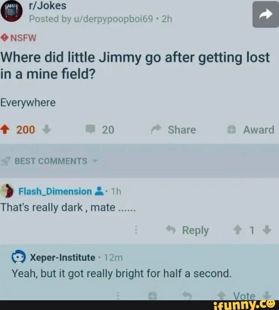 Ri Jokes by @ NSFW Where did little Jimmy go after getting lost in a ...