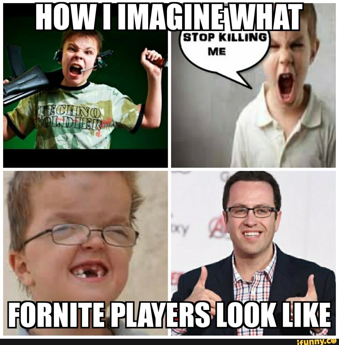 #funny #dank_memes #memes #fortnite #offensive - STOP KILLING) ME ...