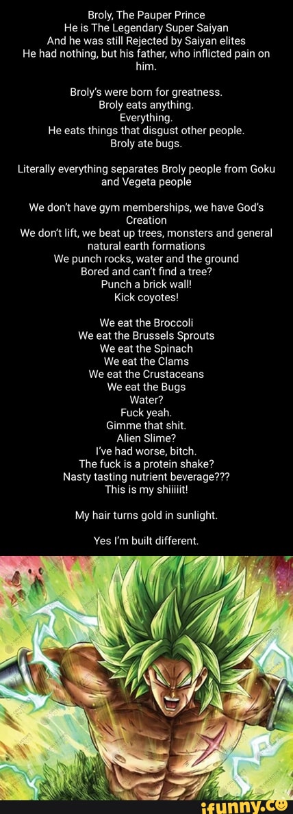 Broly, The Pauper Prince He is The Legendary Super Saiyan And he was ...