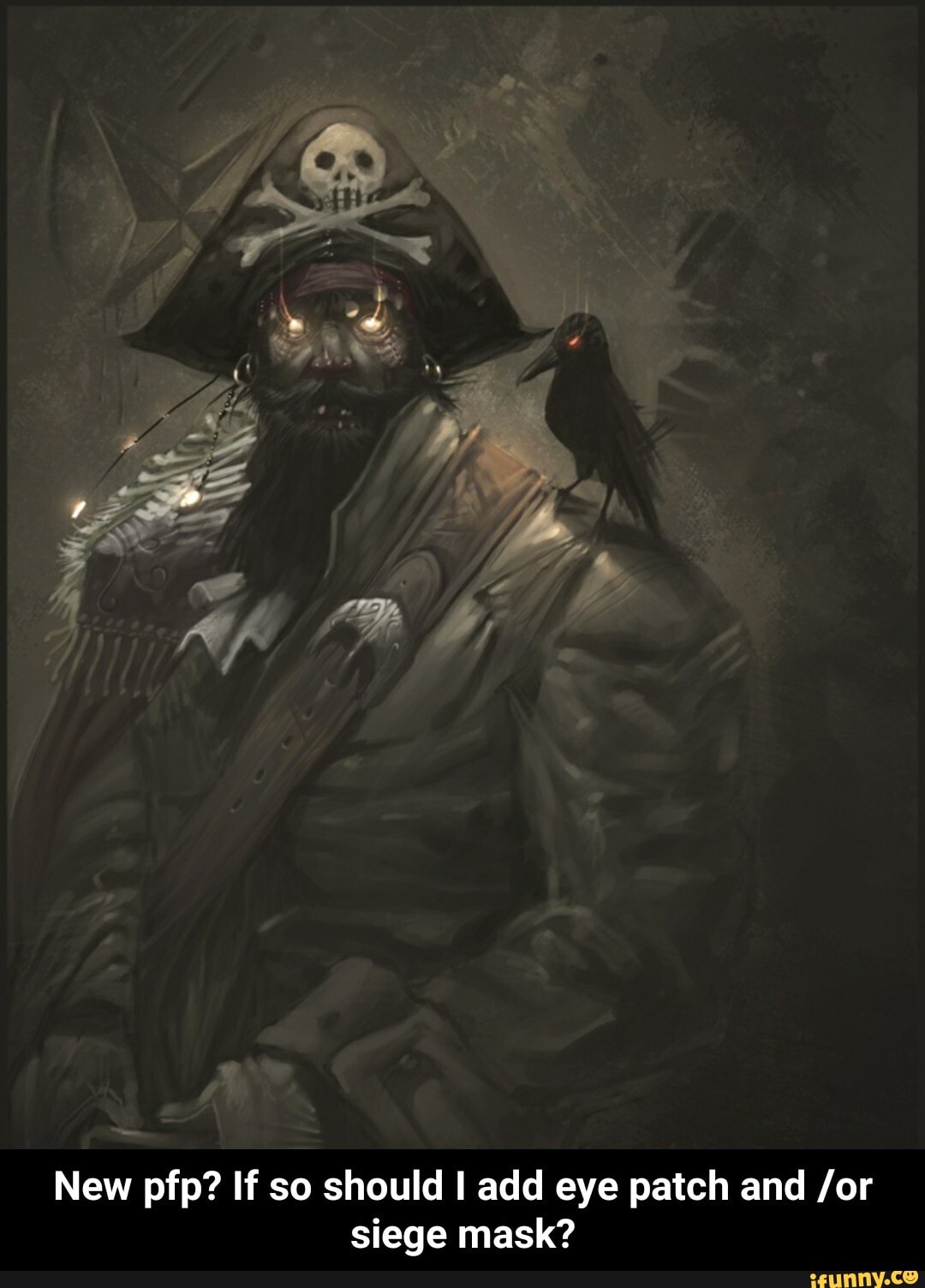 New pfp? If so should I add eye patch and /or siege mask? - New pfp? If ...