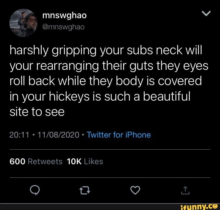 Harshly gripping your subs neck will your rearranging their guts they ...