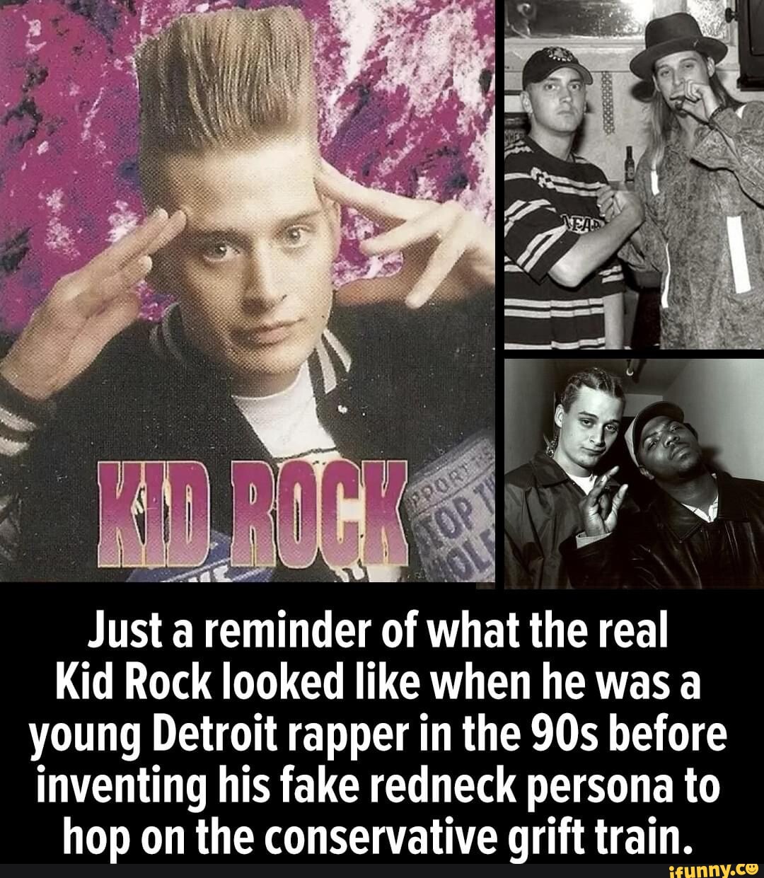 Just a reminder of what the real Kid Rock looked like when he was a ...