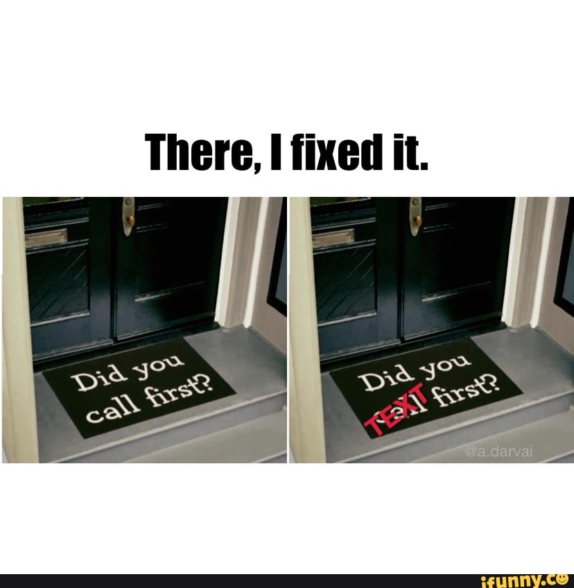 #Text #Call #thereifixedit #there_i_fixed_it #ifixedit #introverts # ...