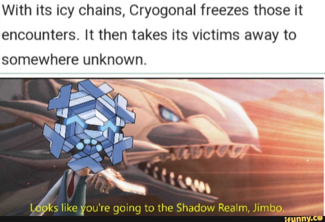 Cryogonal memes. Best Collection of funny Cryogonal pictures on iFunny
