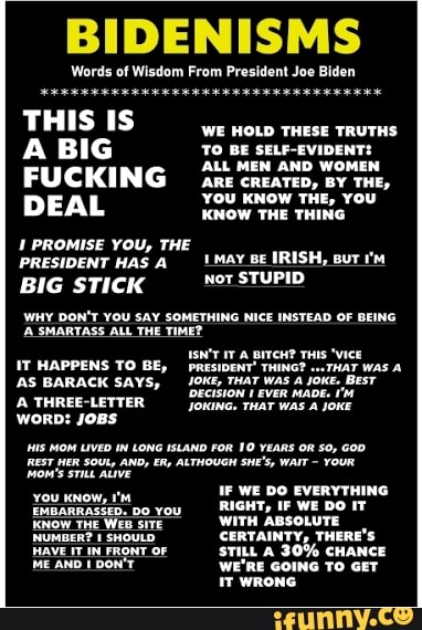 BIDENISMS Words of Wisdom From President Joe Biden THIS IS we THESE ...