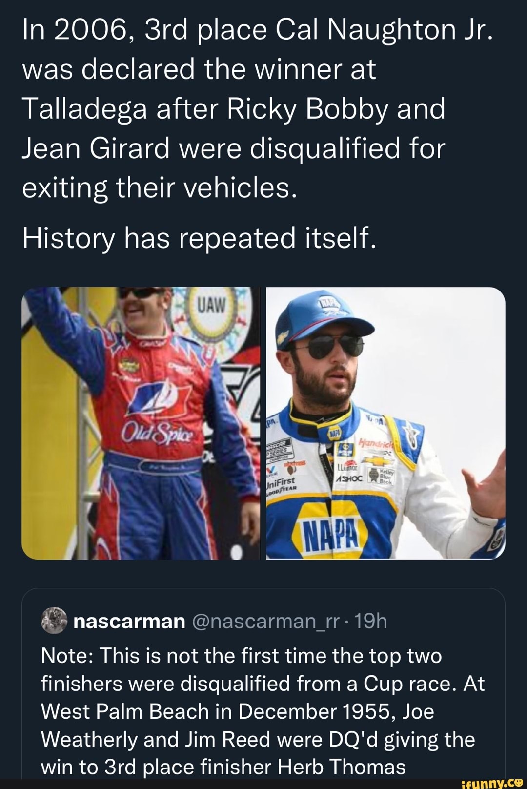 In 2006, place Cal Naughton Jr. was declared the winner at Talladega ...