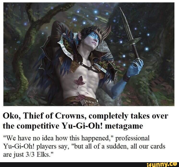 Oko, Thief of Crowns, completely takes over the competitive Yu-Gi-Oh ...
