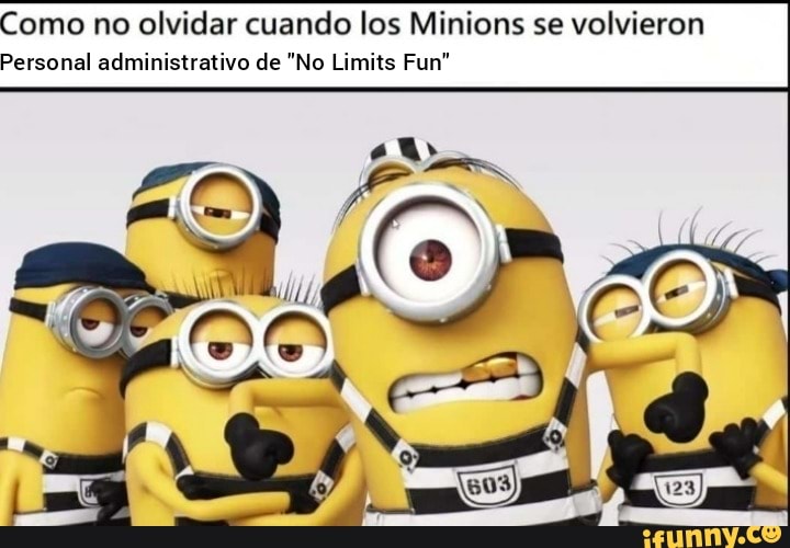 Como no olvidar cuando los Minions se volvieron Personal administrativo ...