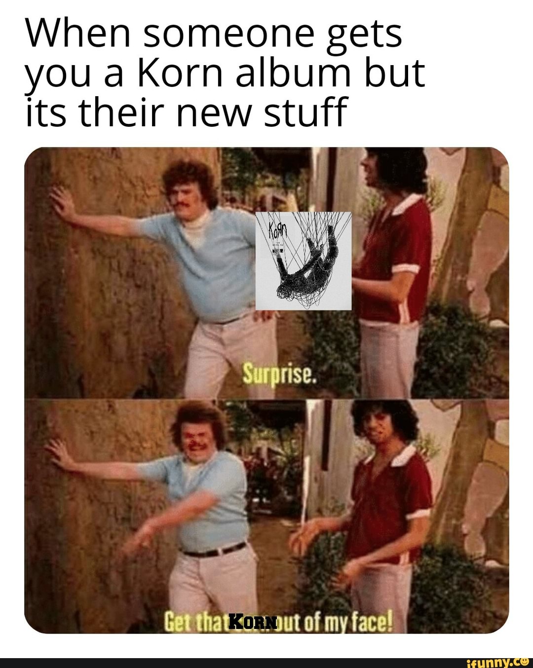 Korn memes memes. The best memes on iFunny