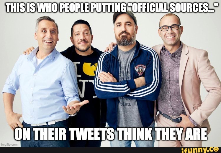 THIS IS WHO PEOPLE PUTTING "OFFICIAL SOURCES.." if ON THEIR TWEETS ...