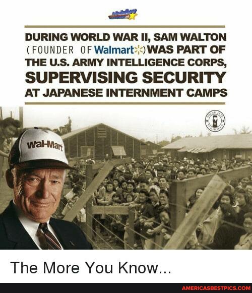 DURING WORLD WAR II, SAM WALTON (FOUNDER OF Walmart WAS PART OF THE US ...