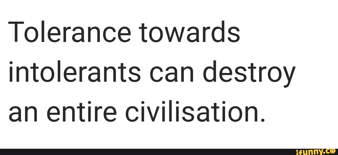 Tolerance memes. Best Collection of funny Tolerance pictures on iFunny