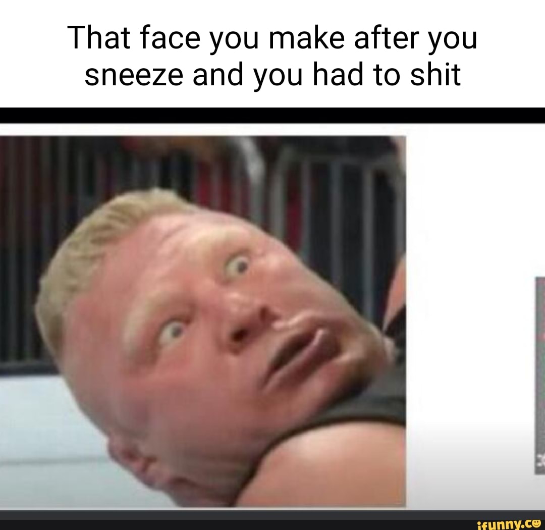 When You Sneeze Face