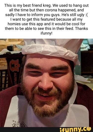 Kreg memes. Best Collection of funny Kreg pictures on iFunny