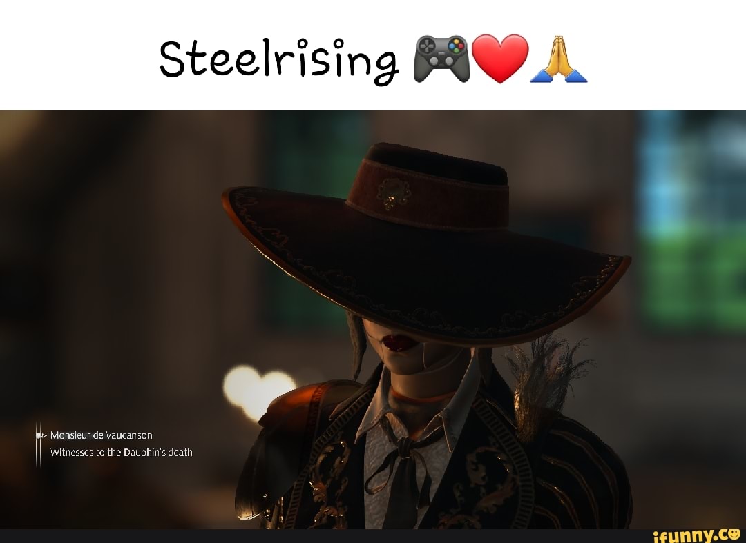 Steelrising memes. Best Collection of funny Steelrising pictures on iFunny