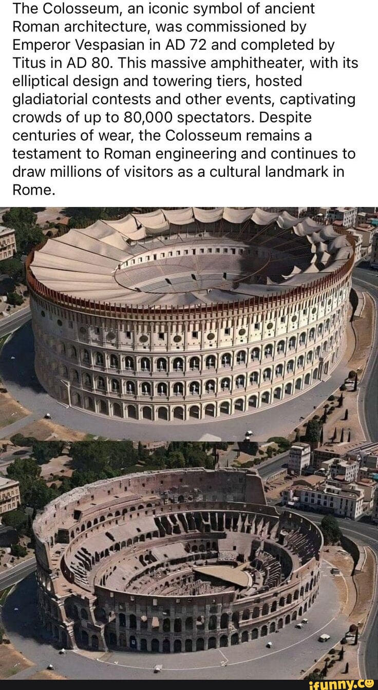 The Colosseum, an iconic symbol of ancient Roman architecture, was ...