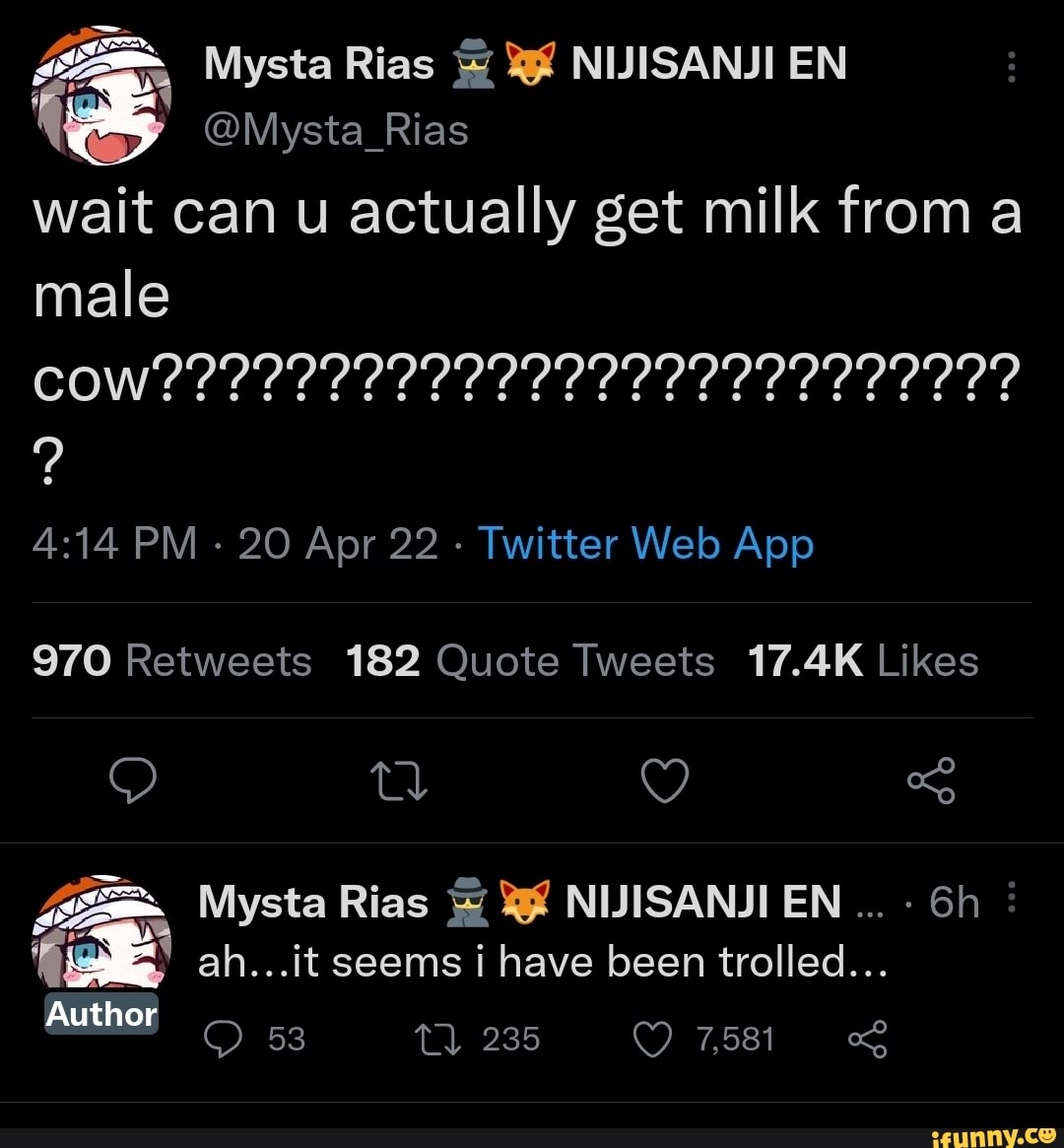 Mysta Rias NUISANJI EN @Mysta_Rias wait can u actually get milk from a ...